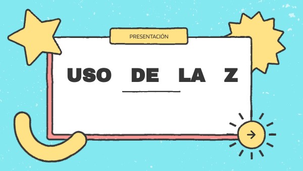 USO DE LA Z | Genially