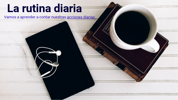 La rutina diaria