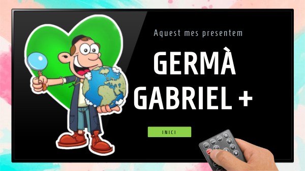 Germà Gabriel + | Genially