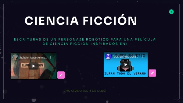 CIENCIA FICCIÓN 7mo 2021 | Genially