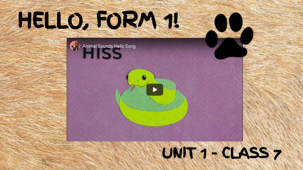 Form 1 - Unit 1 - Class 7 - Presentation
