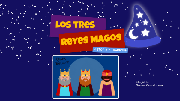 Los tres Reyes Magos | Genially