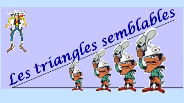 Les triangles semblables | Genially