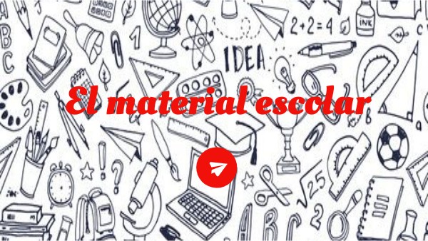 Escape Game - El material escolar | Genially