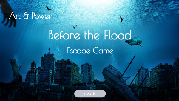 Before the Flood Escape Game