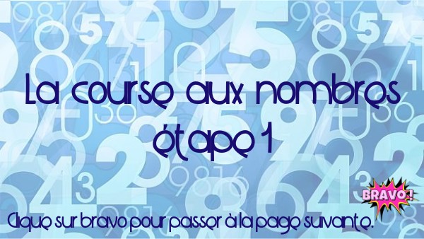 la course aux nombres 1 | Genially