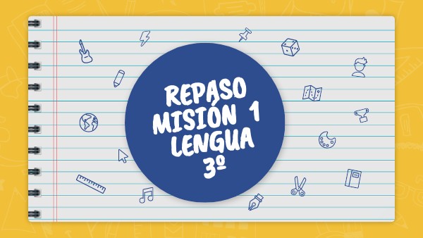 Repaso misión 1 lengua 3º | Genially
