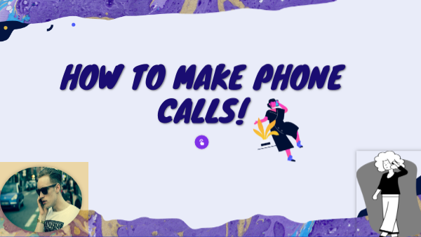How to make phone calls in English. | Genially