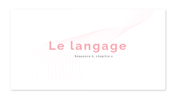 le langage | Genially