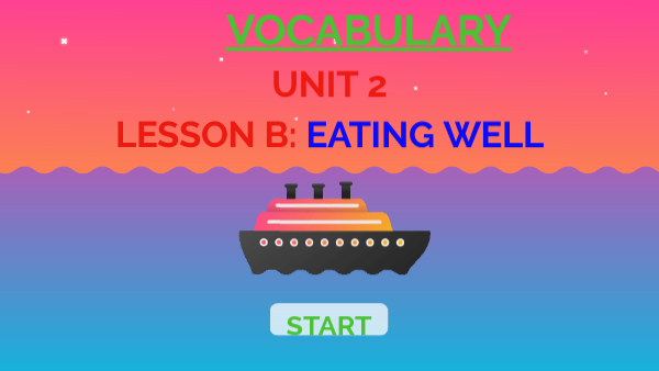 LEVEL III: UNIT 2 LESSON B VOCABULARY | Genially