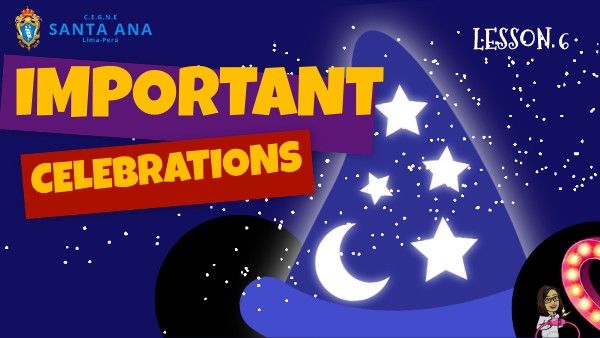 IMPORTANT CELEBRATIONS | Genially