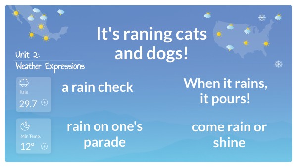 WEATHER IDIOMS AND EXPRESSIONS BACH1 | Genially