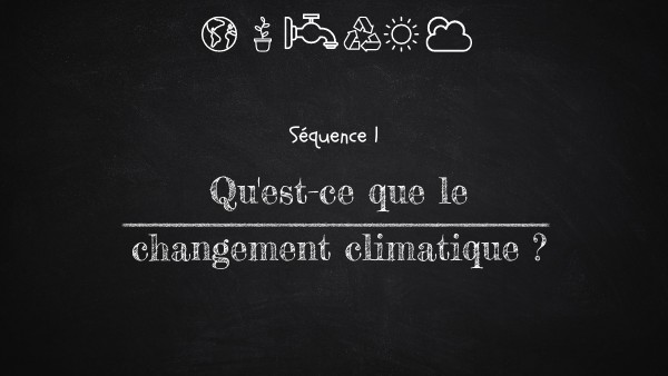 3PM_S1_Changement climatique | Genially