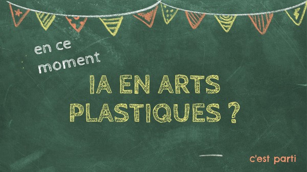 IA en Arts plastiques | Genially