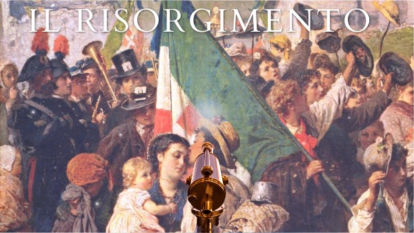 IL RISORGIMENTO | Genially