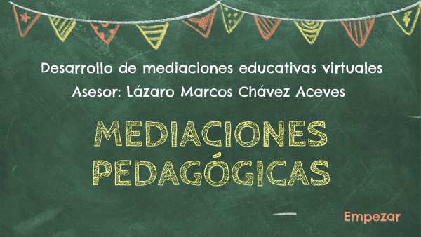 Equipo Mediaciones Pedagógicas | Genially
