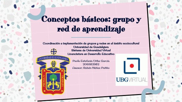 Conceptos básicos: grupo y red de aprendizaje | Genially