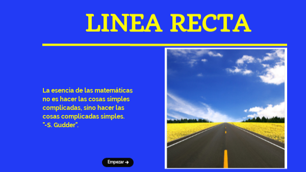 LINEA RECTA PARTE I | Genially