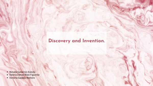 Discovery and Invention. Unit 7. Project. | Genially