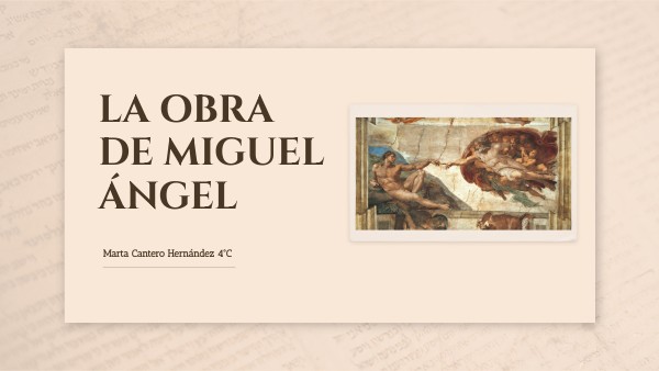 OBRA DE MIGUEL ÁNGEL | Genially