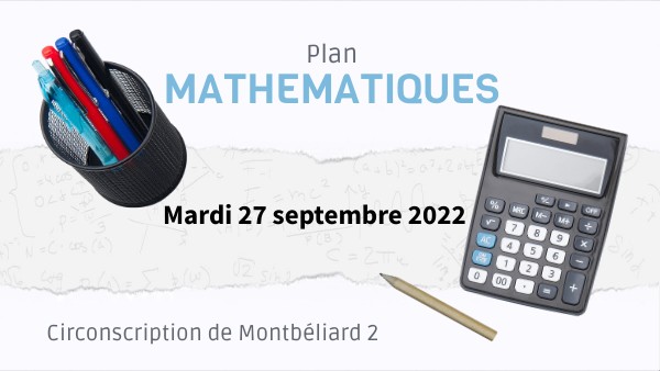 PLAN MATHS 2022 Temps 1 C3-4 M2 | Genially