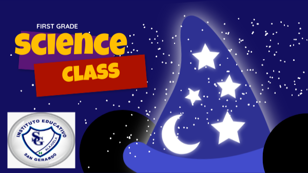 Science class First grade Lesson 2 Unit 1