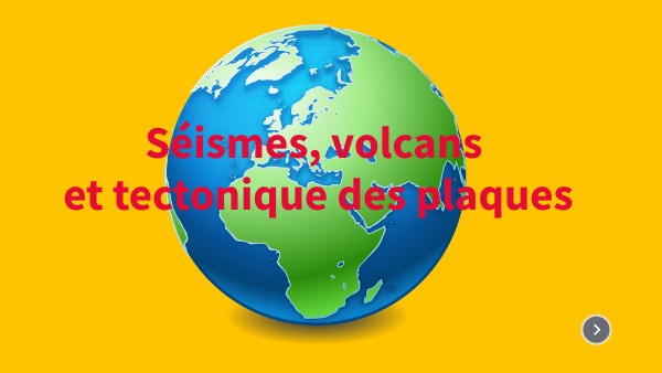 Séismes, volcans et tectonique des plaques