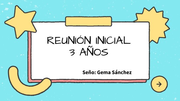 REUNIÓN INICIAL 3 AÑOS | Genially