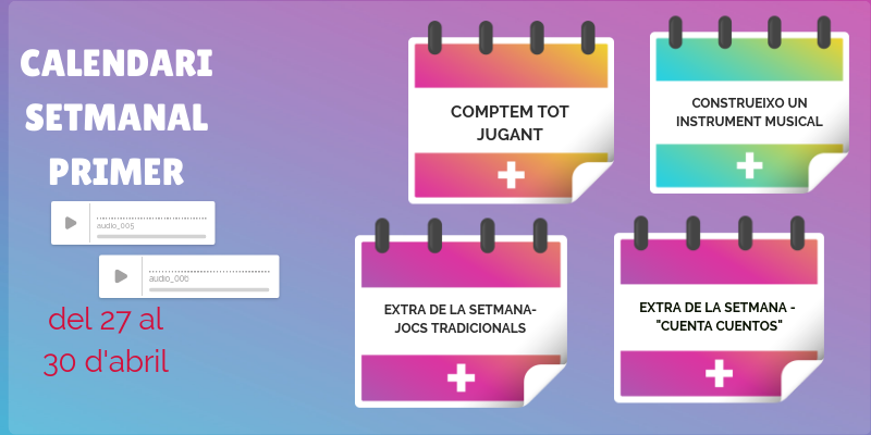 1r - CALENDARI SETMANAL (27-30/4)