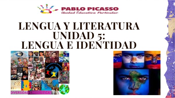 1°B. UNIDAD 5: LENGUA E IDENTIDAD