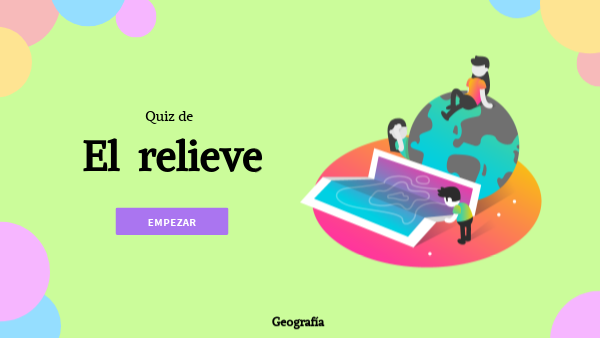 El Relieve | Genially