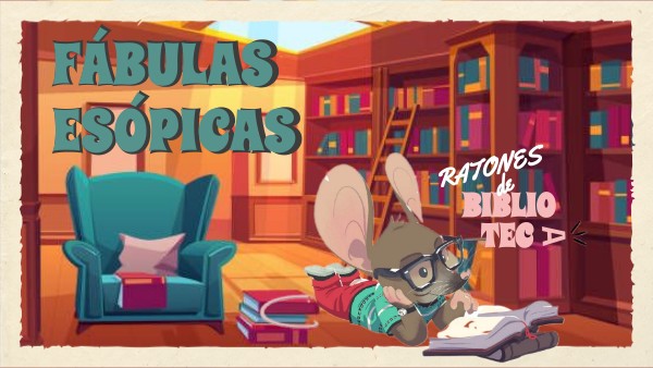 LAS FÁBULAS | Genially