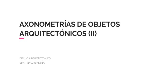 DA_2B_2_ISOMETRIAS EXPLOTADAS | Genially