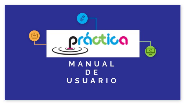PRACTICA MANUAL DE USUARIO | Genially