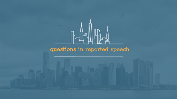 reported speech questions | Genially