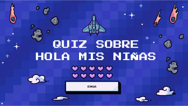 hola mis niñas slay | Genially