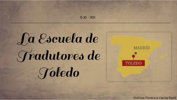 La escuela de Traductores de Toledo | Genially