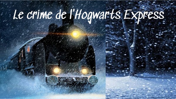 le crime de l'Hogwarts Express