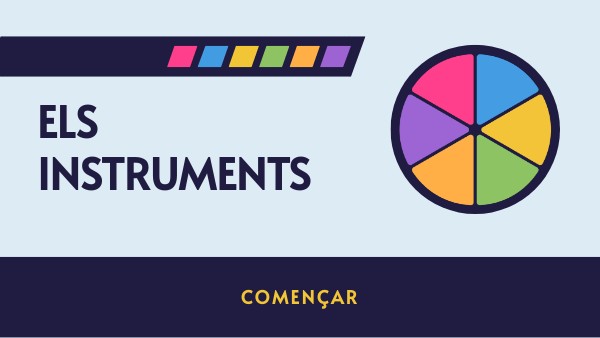 ELS INSTRUMENTS MUSICALS | Genially
