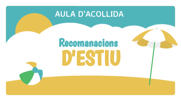Recomanacions estiu A.A | Genially