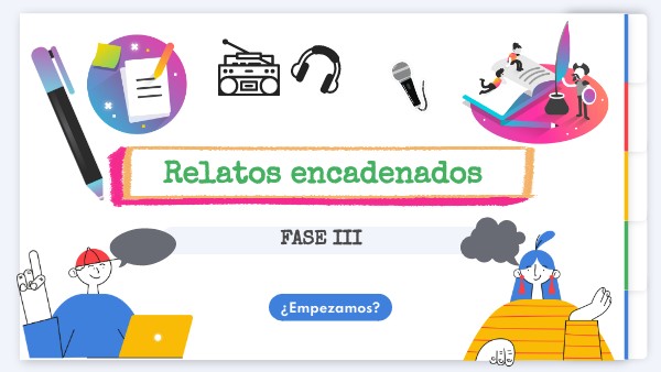 Relatos encadenados. IES Tamujal | Genially