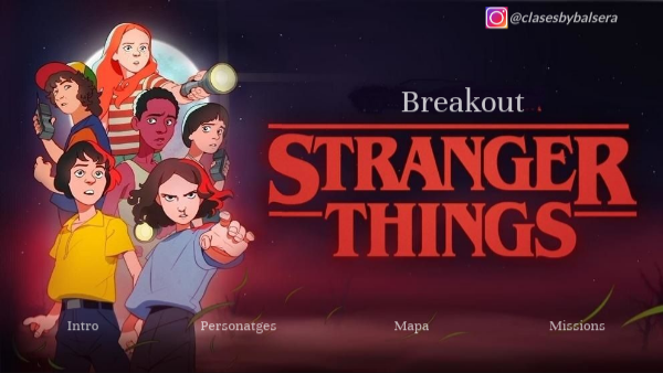 STRANGER THINGS: BREAKOUT @clasesbybalsera | Genially
