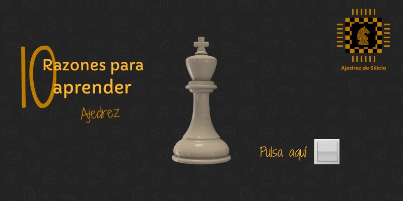 10 razones para aprender ajedrez | Genially