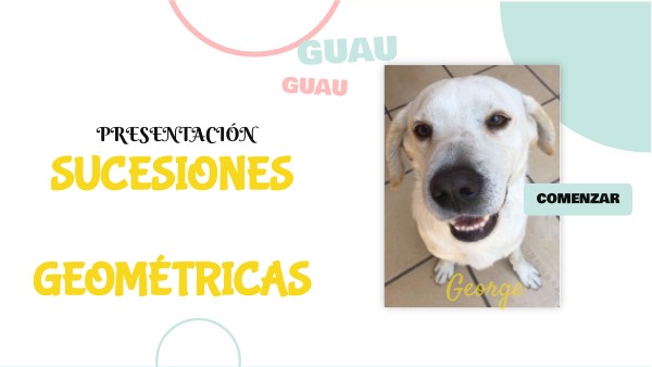 Progresiones Geométricas | Genially