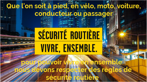 Sécurité routière apprenons pour vivre, ensemble