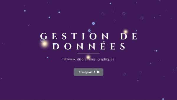 Gestion de données (6ème) | Genially