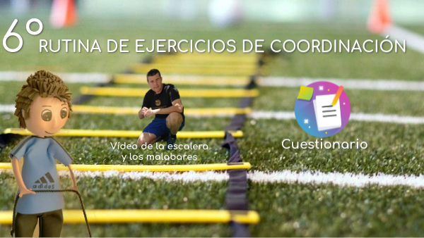 6 RUTINA DE EJERCICIOS DE COORDINACIÓN