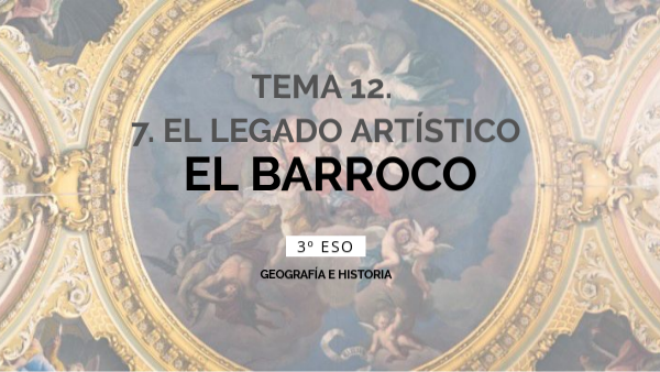 El arte Barroco - 3º ESO | Genially