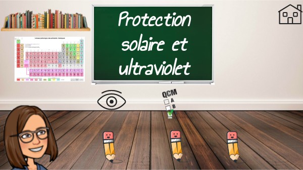 T ST2S protection solaire et UV | Genially
