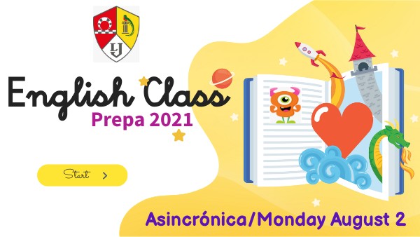 Ciclo 3 Unit 3. Monday August 2